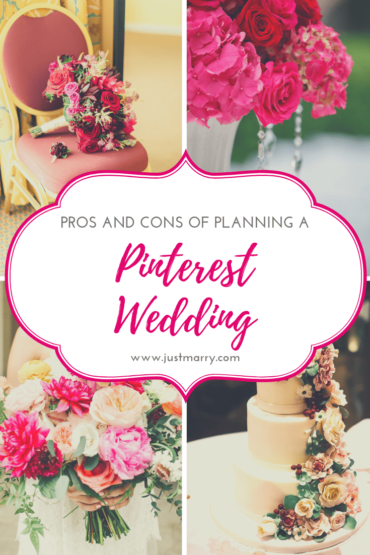 Pros and Cons of a Pinterest Wedding | Discovering - Just Marry!