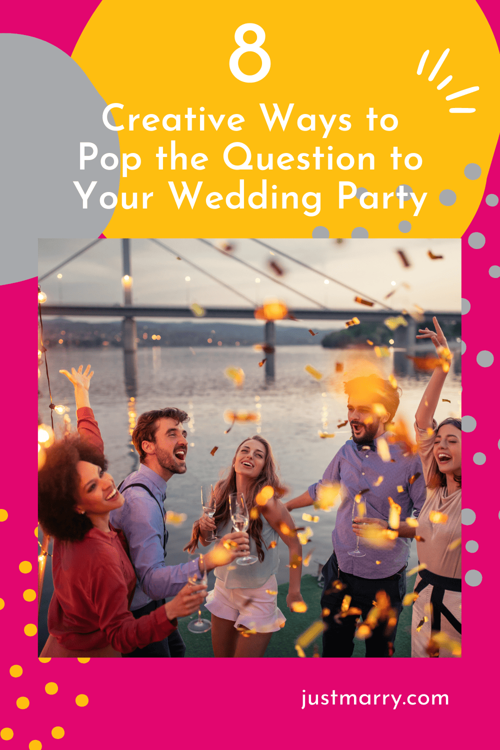 8 Creative Ways to Pop the Question to Your Wedding Party | Analyzing ...