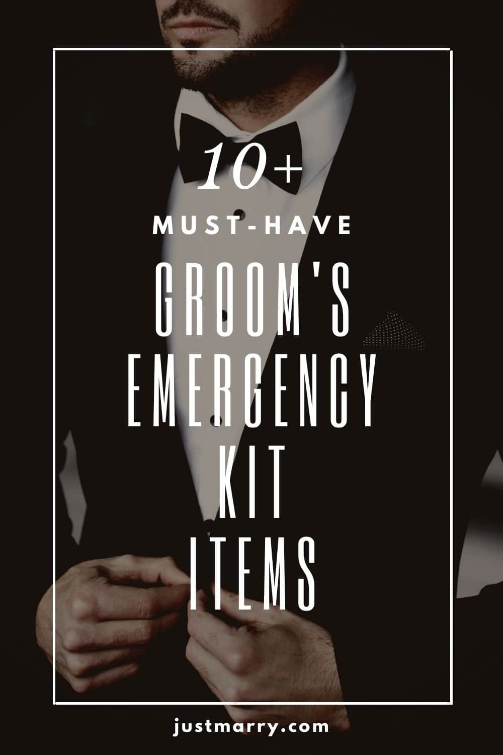 10+ Must-Haves for a Groom’s Emergency Kit | Organizing - Just Marry!